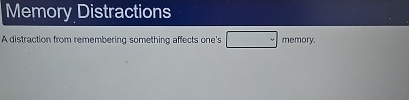 Solved Memory DistractionsA distraction from remembering | Chegg.com