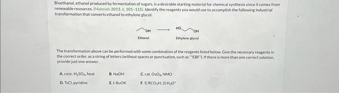 Solved Bioethanol, ethanol produced by fermentation of | Chegg.com