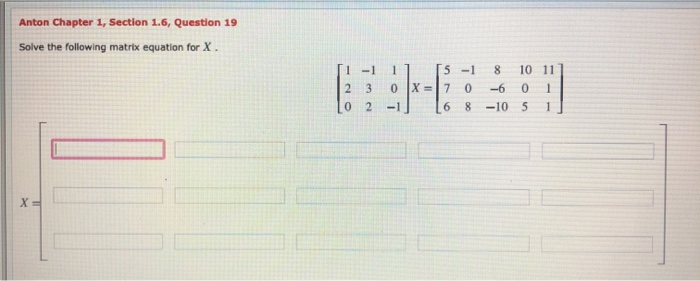 Solved Anton Chapter 1, Section 1.6, Question 19 Solve the | Chegg.com