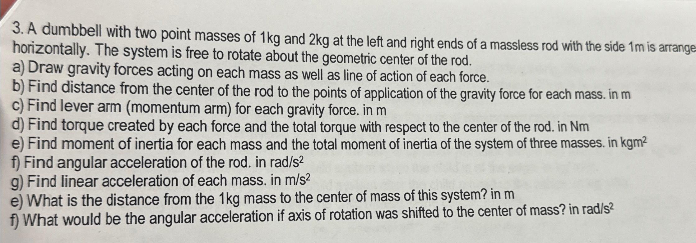 Solved A dumbbell with two point masses of 1kg ﻿and 2kg ﻿at | Chegg.com