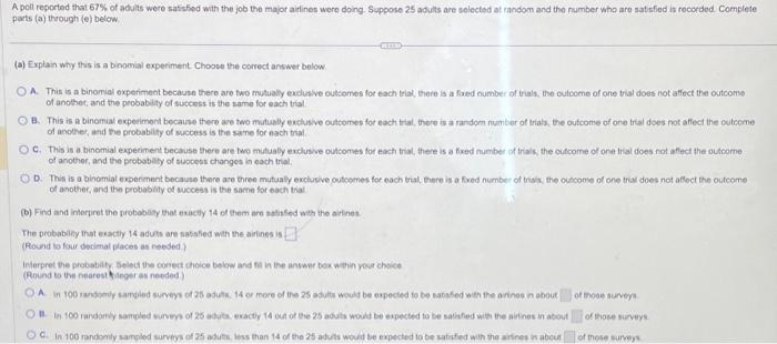 Solved (a) Explain why this is a binomial experiment Choose | Chegg.com