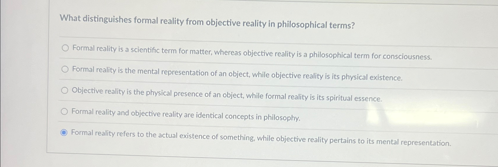 Solved What distinguishes formal reality from objective | Chegg.com