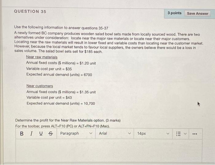 Solved QUESTION 35 3 points Save Answer Use the following | Chegg.com