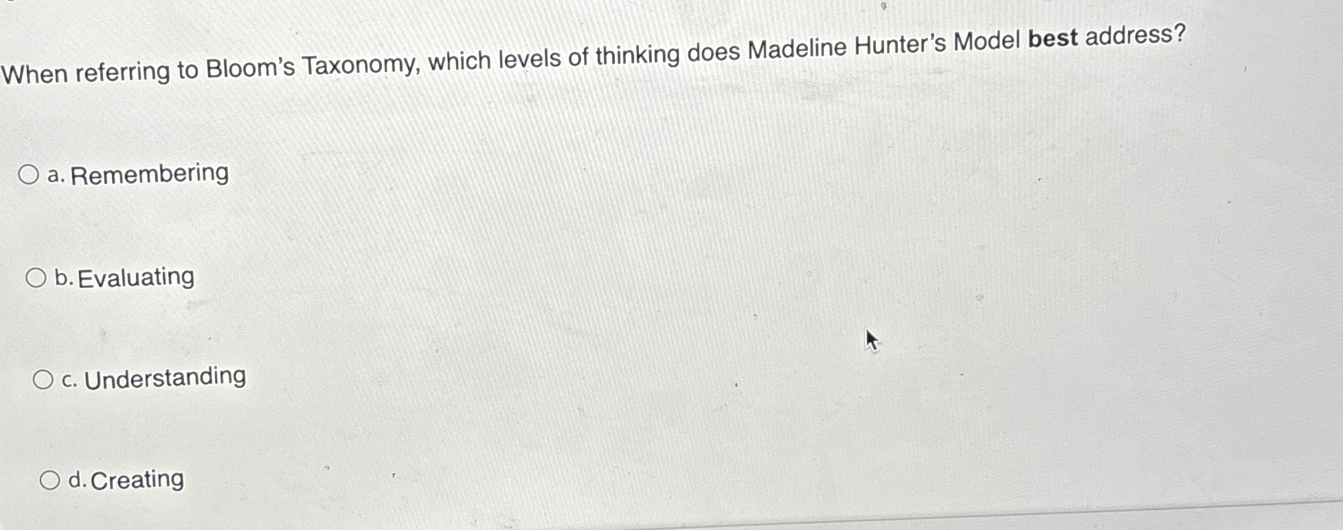 Solved When referring to Bloom's Taxonomy, which levels of | Chegg.com