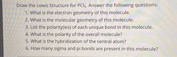 Solved Draw the Lewis Structure for PCI5. Answer the | Chegg.com