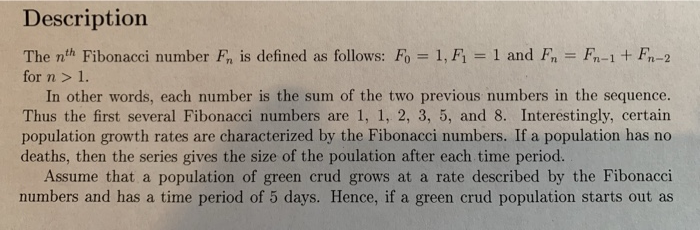 Solved Description The nth Fibonacci number Fn is defined as | Chegg.com