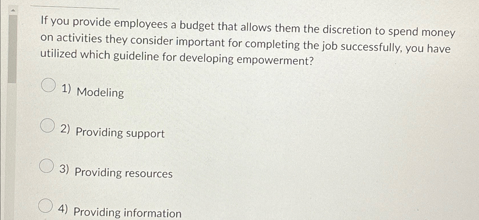 Solved If you provide employees a budget that allows them | Chegg.com