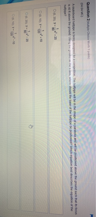 Solved Question 2/Multiple Choice Worth 1 points) (04.04 MC) | Chegg.com