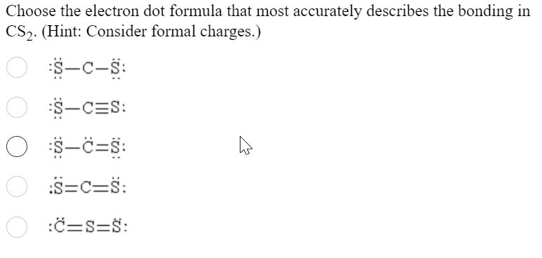 Solved Choose the electron dot formula that most accurately | Chegg.com
