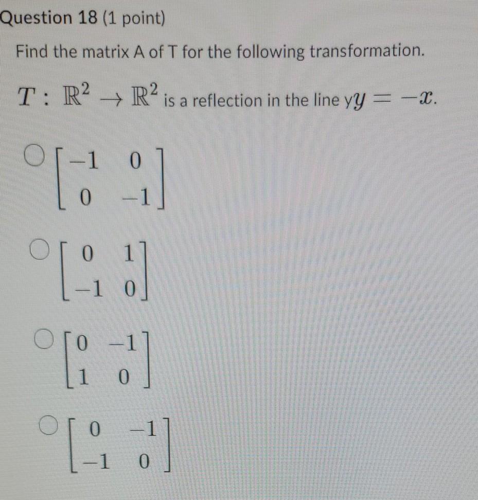 Solved Question 18 (1 point) Find the matrix A of T for the | Chegg.com