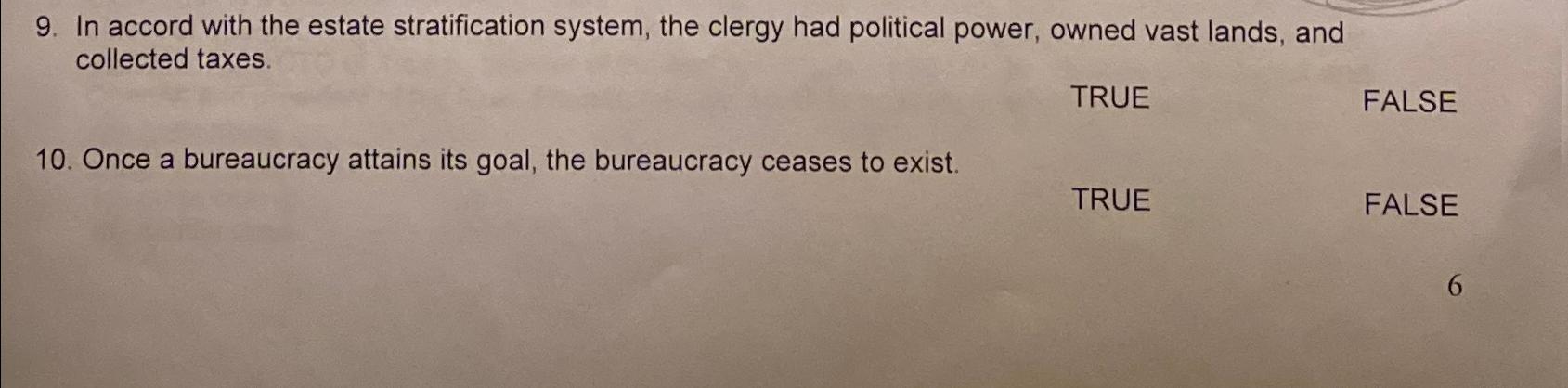 Solved In accord with the estate stratification system, the | Chegg.com