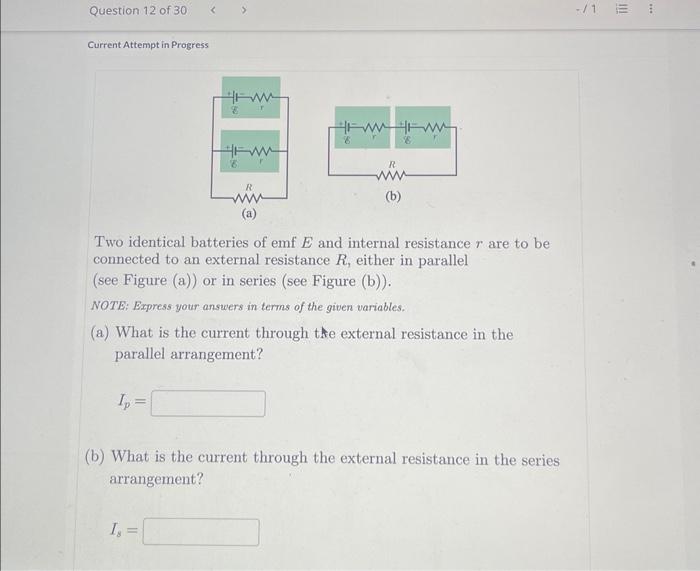 Solved Current Attempt in Progress Two identical batteries | Chegg.com