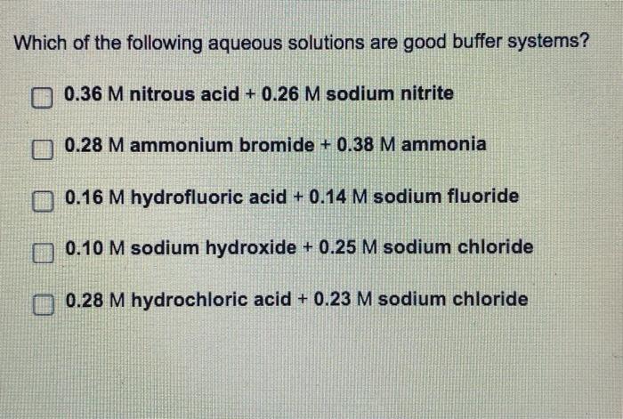 Solved i know that a buffer consists of a weak acid and its | Chegg.com