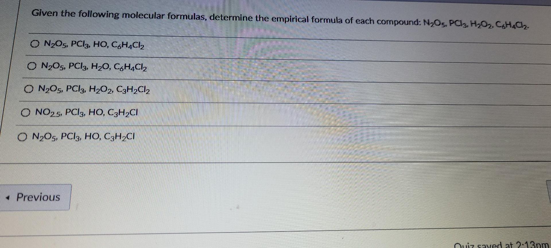 Solved Given the following molecular formulas, determine the | Chegg.com