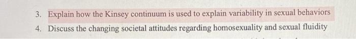 Solved 3. Explain how the Kinsey continuum is used to | Chegg.com
