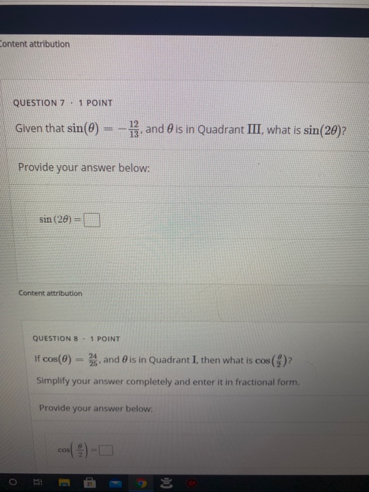 Solved content attribution QUESTION 7 • 1 POINT Given that | Chegg.com