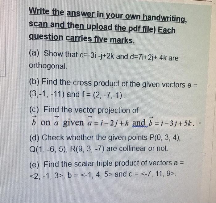 Solved Write the answer in your own handwriting, scan and | Chegg.com