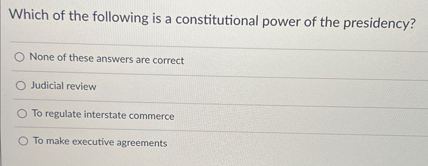 Solved Which of the following is a constitutional power of | Chegg.com