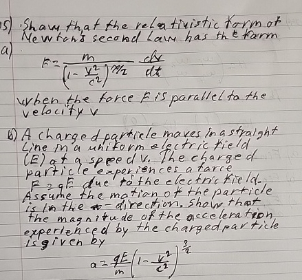 Solved . ﻿Sham that the relativistic form of Mewtun's second | Chegg.com
