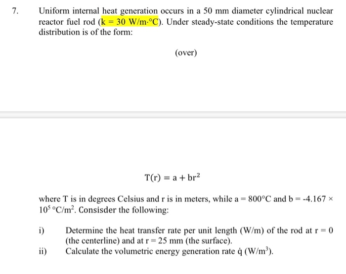 Solved 7. Uniform internal heat generation occurs in a 50 mm | Chegg.com