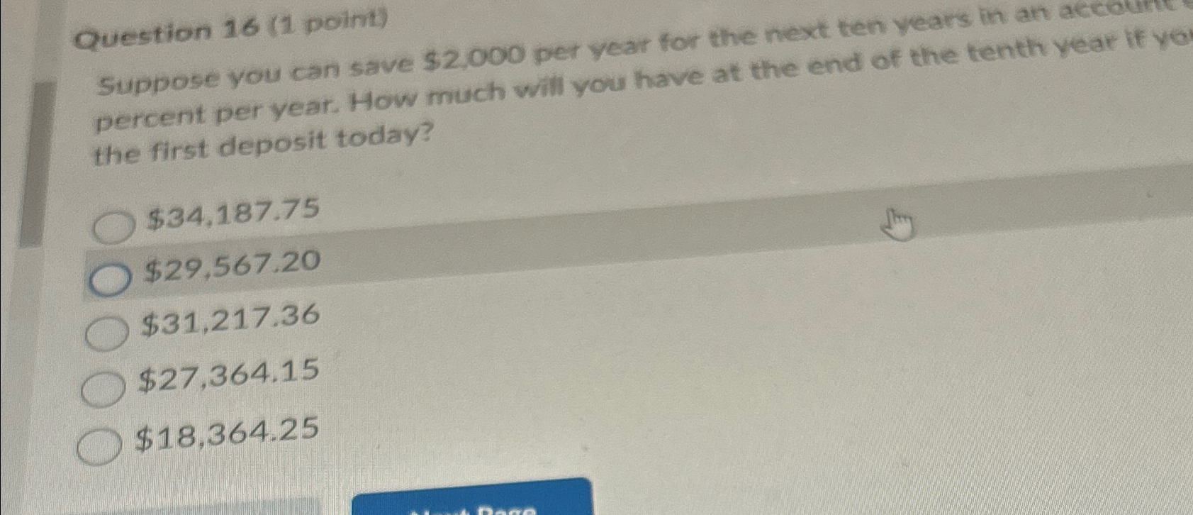 Solved Question 16 ( 1 ﻿point)Suppose you can save $2,000 | Chegg.com