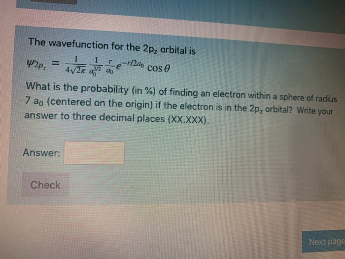 Solved The wavefunction for the 2p, orbital is 42p. = 1/2 | Chegg.com