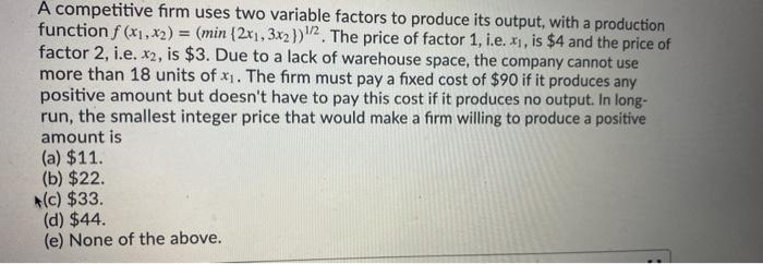 Solved A competitive firm uses two variable factors to | Chegg.com