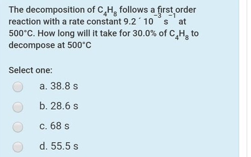 Solved A certain first order reaction is 45% complete in 65 | Chegg.com