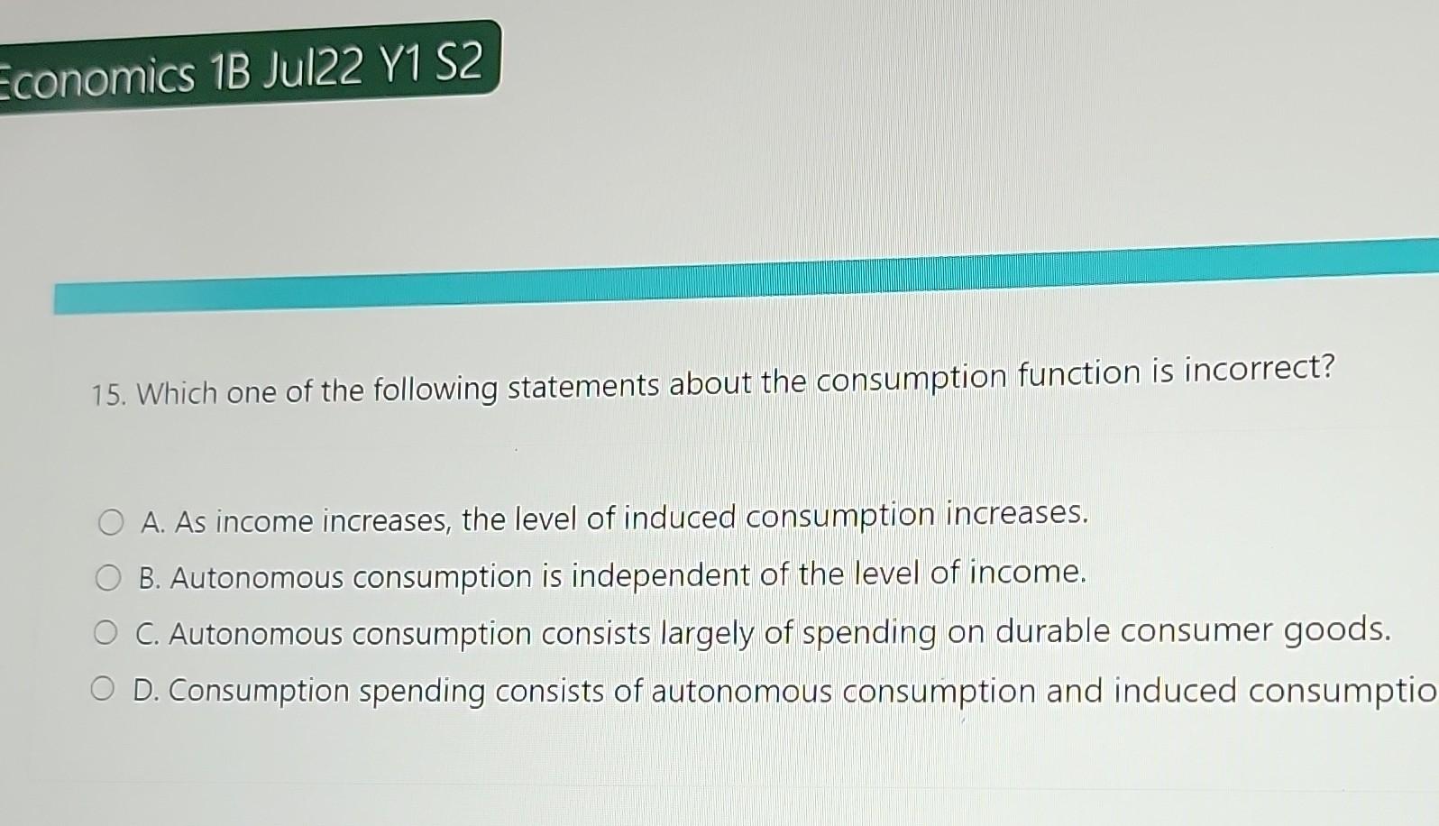 Solved 15. Which one of the following statements about the | Chegg.com