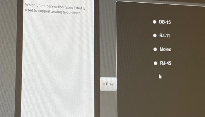 Solved Which of the connection types listed is used to | Chegg.com