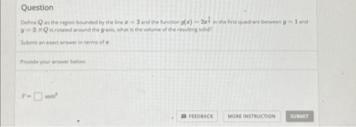 Solved Question Deline Q as the region tsounded by the line | Chegg.com Solved Question Deline Q as the region tsounded by the line | Chegg.com
