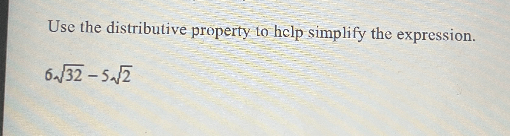 Solved Use the distributive property to help simplify the | Chegg.com