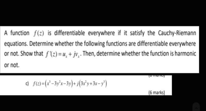 Solved A function f(z) is differentiable everywhere if it | Chegg.com