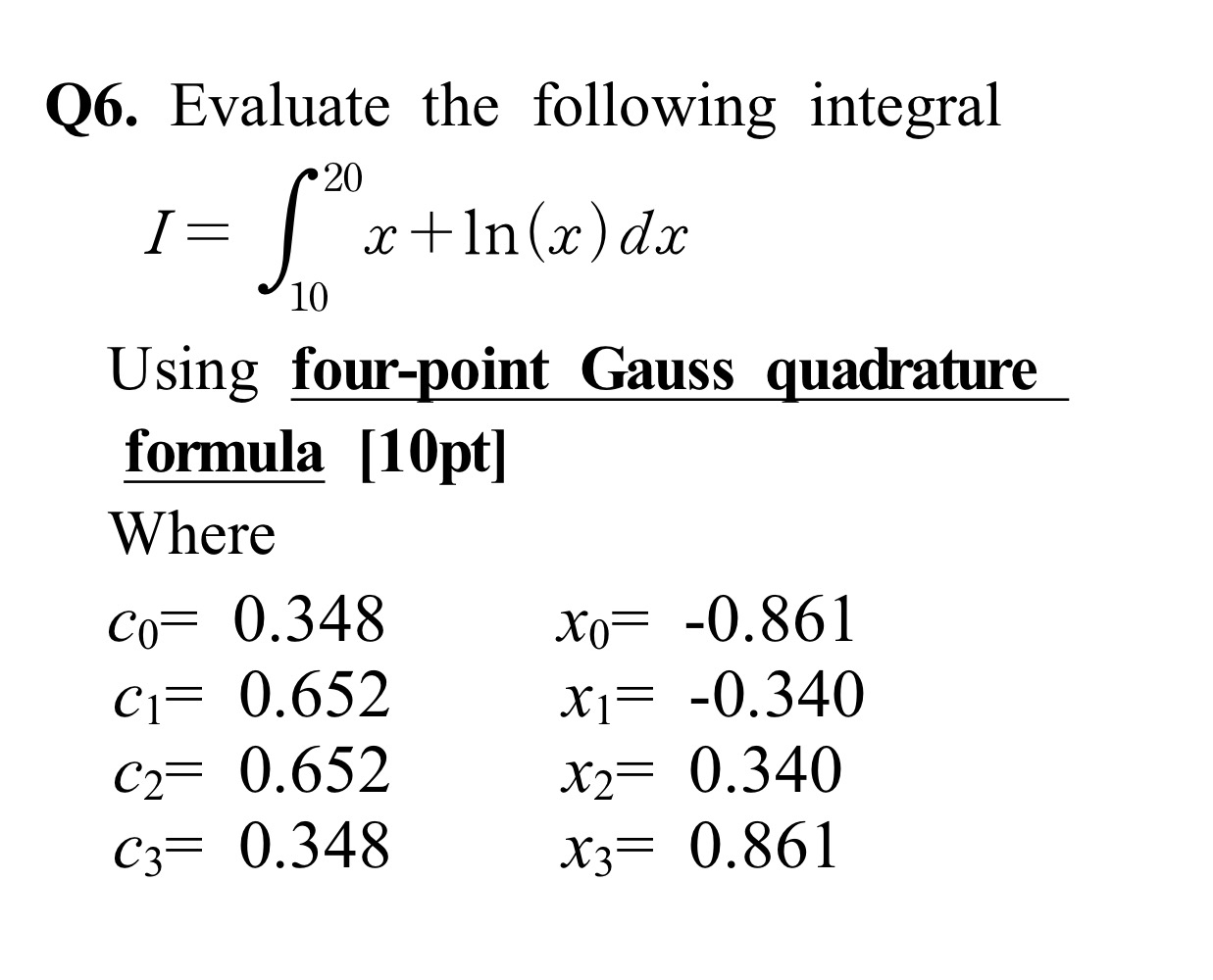 Solved Q6. ﻿Evaluate the following | Chegg.com