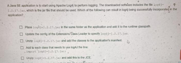 Solved A Java Se Application Is To Start Using Apache Log4j 9212