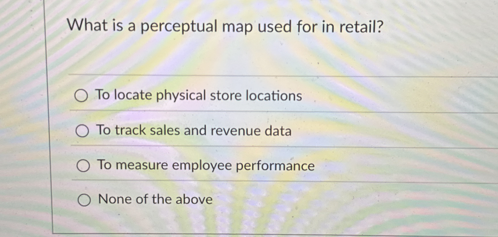 Solved What is a perceptual map used for in retail?To locate | Chegg.com