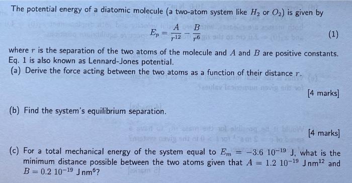 Solved The potential energy of a diatomic molecule (a | Chegg.com