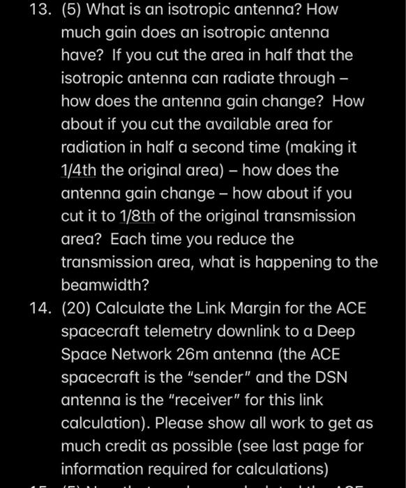 Solved 13. (5) What is an isotropic antenna? How much gain | Chegg.com