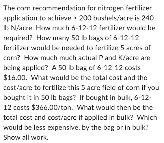 Solved The corn recommendation for nitrogen fertilizer | Chegg.com