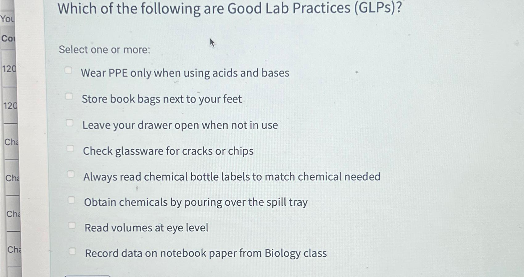 Solved Which of the following are Good Lab Practices | Chegg.com