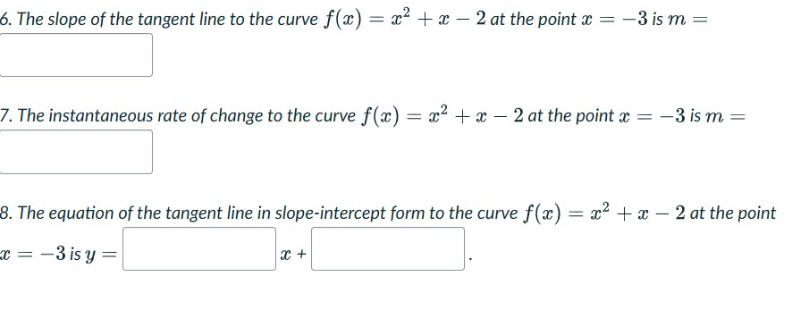 Solved The slope of the tangent line to the curve | Chegg.com