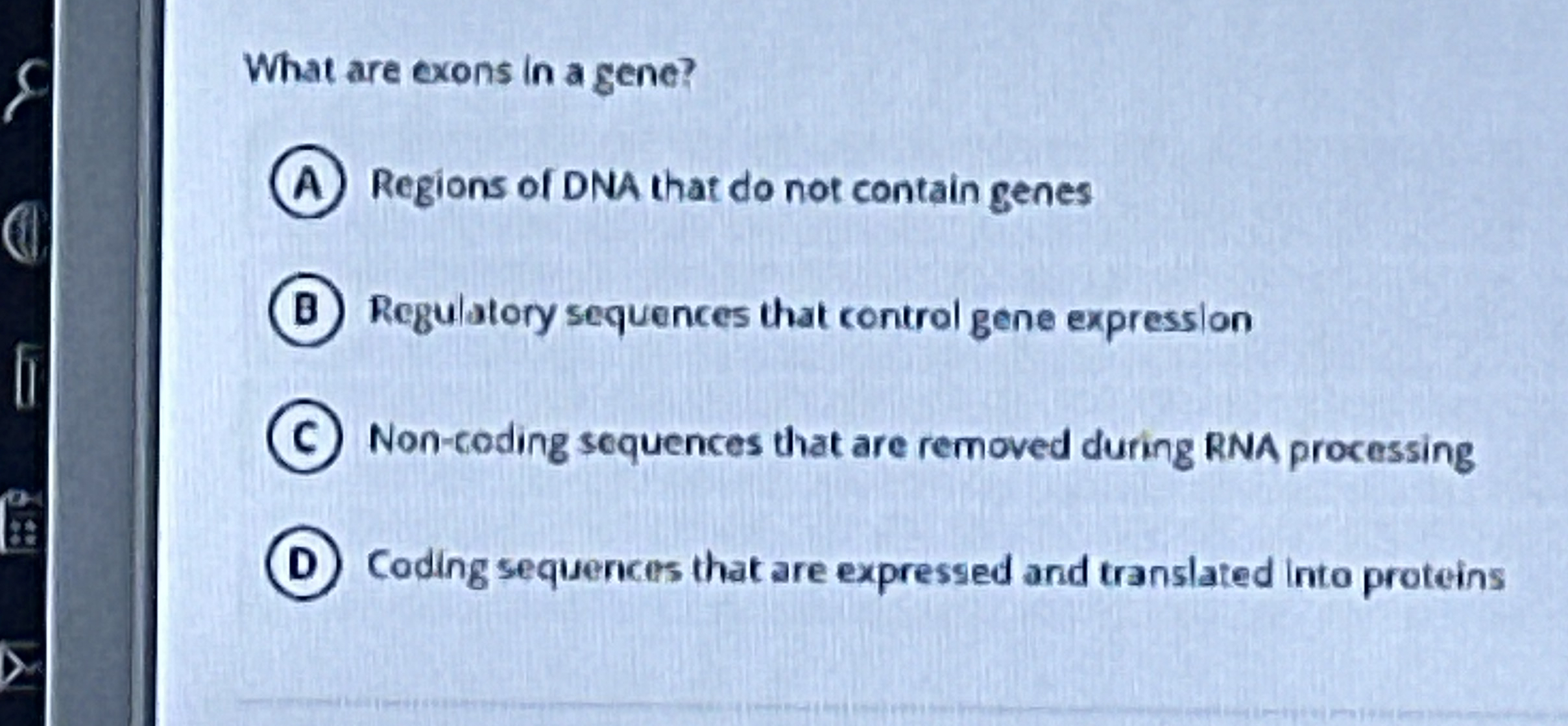 Solved What are exons in a gene?Regions of DNA that do not | Chegg.com