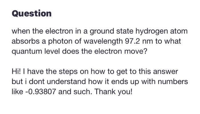Solved When The Electron In A Ground State Hydrogen Atom