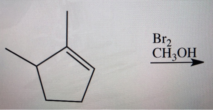 Solved Br2 CH3OH | Chegg.com
