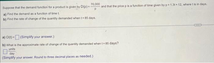 Solved Suppose that the demand function for a product is | Chegg.com