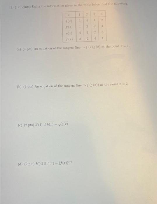 Solved 2. (12 points) Using the infermation given in the | Chegg.com Solved 2. (12 points) Using the infermation given in the | Chegg.com