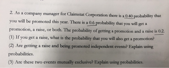 Solved 2. As a company manager for Claimstat Corporation | Chegg.com