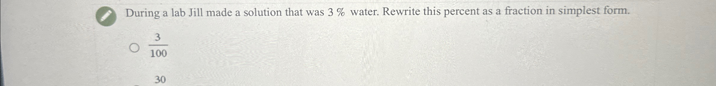 Solved During a lab Jill made a solution that was 3% ﻿water. | Chegg.com