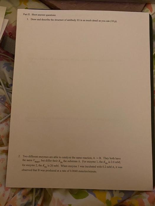 Solved Part II. Short answer questions 1. Draw and desenbe | Chegg.com