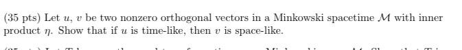 Solved ( 35pts ) Let u,v be two nonzero orthogonal vectors | Chegg.com